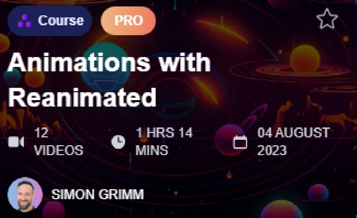 Animations with Reanimated by Simon Grimm Animations with Reanimated by Simon Grimm