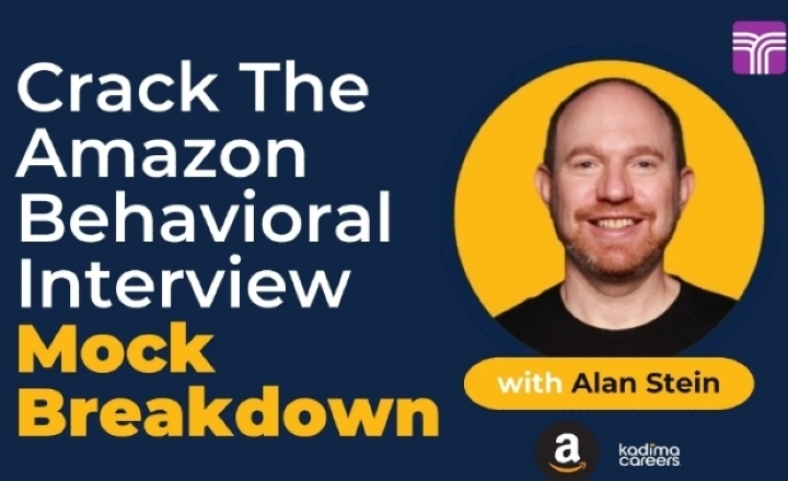Crack The Amazon Behavioral Interview: Mock Breakdown by Alan Stein