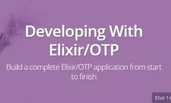 Developing With Elixir/OTP by pragmaticstudio