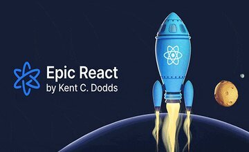 Epic React (Epic React Pro) by Kent C. Dodds