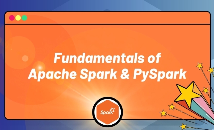 Fundamentals of Apache Spark and PySpark by zerotomastery.io
