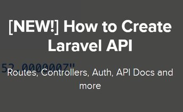 How to Create Laravel API by laraveldaily.com