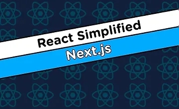 React Simplified - Next.js by webdevsimplified.com