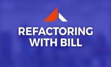 Refactoring With Bill by ardanlabs.com
