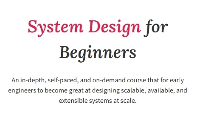System Design for Beginners by Arpit Bhayani
