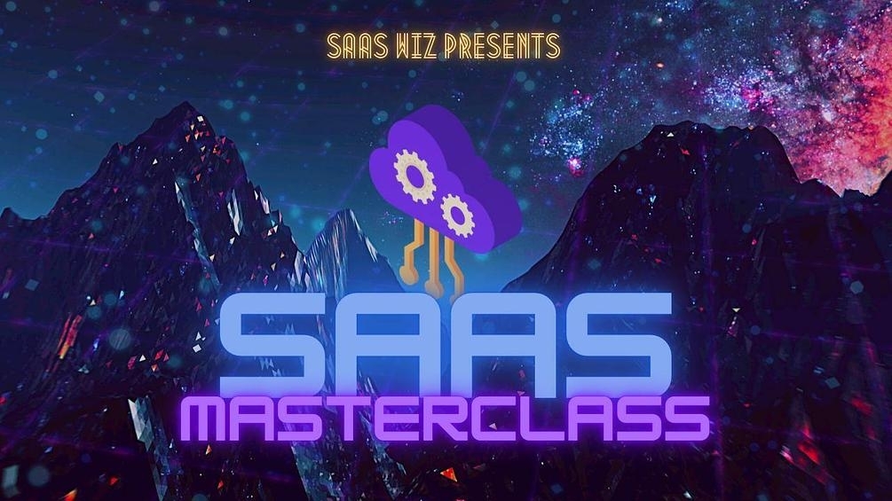 The SaaS MasterClass by saasmasterclass.io