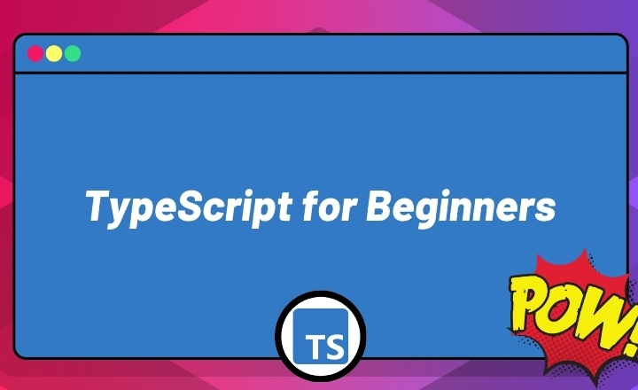 TypeScript for Beginners by zerotomastery.io