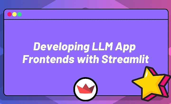 Developing LLM App Frontends with Streamlit by zerotomastery.io
