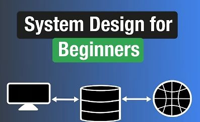 System Design for Beginners by neetcode.io